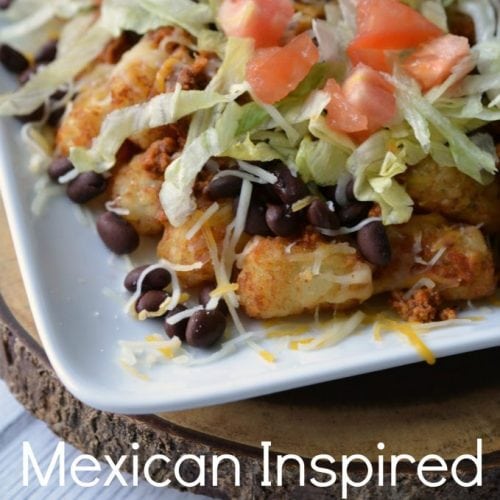 Mexican Inspired Totchos - A Mom's Impression | Recipes, Crafts ...